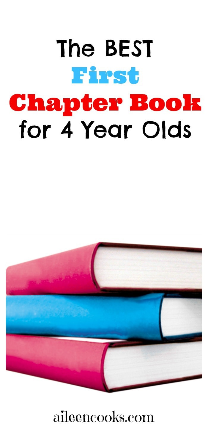 The Best First Chapter Book For 4 Year Olds Aileen Cooks