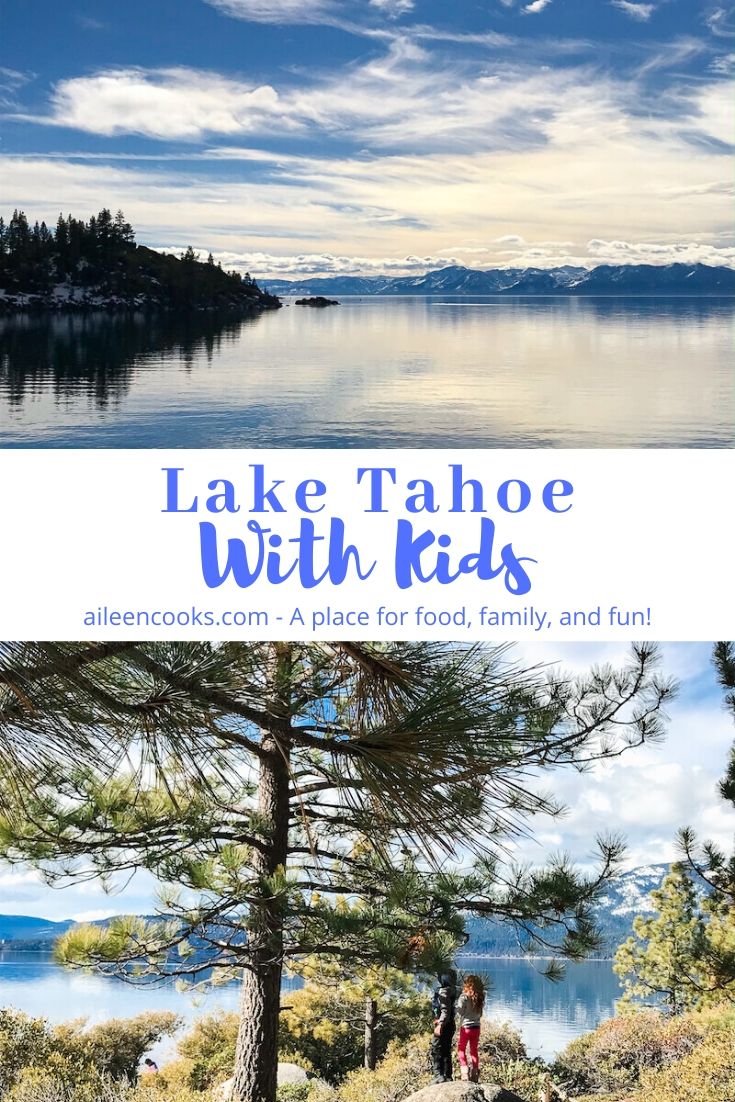 A Winter Weekend in Lake Tahoe with Kids - Aileen Cooks