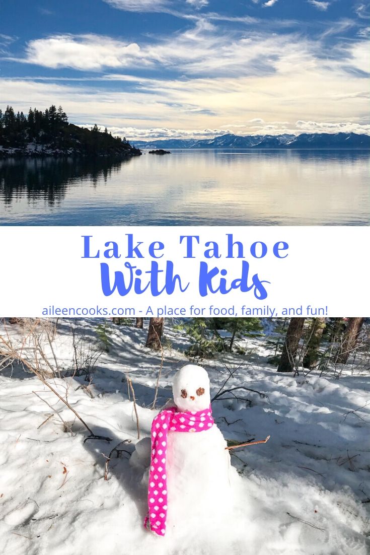 A Winter Weekend in Lake Tahoe with Kids - Aileen Cooks